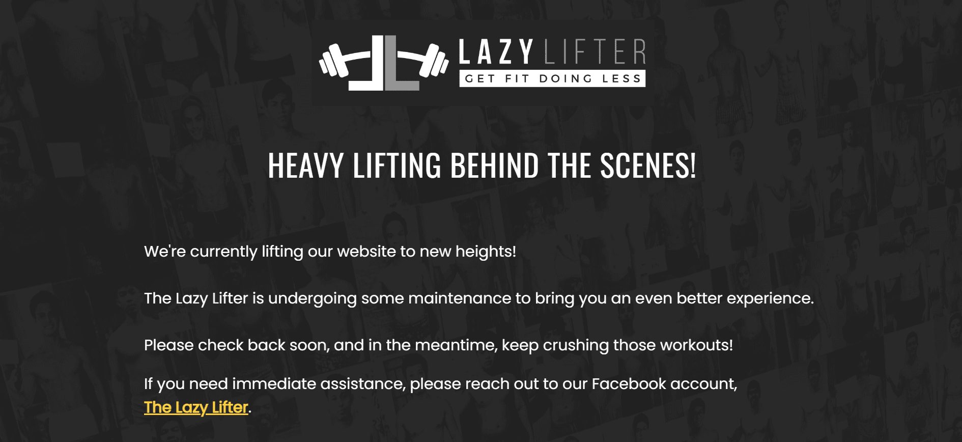 The Lazy Lifter | Under Maintenance